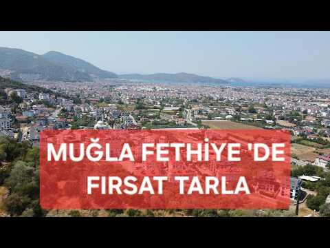 MUĞLA FETHİYE'DE FIRSAT YATIRIM TARLA..... FETHİYE VE DENİZ MANZALARI...
