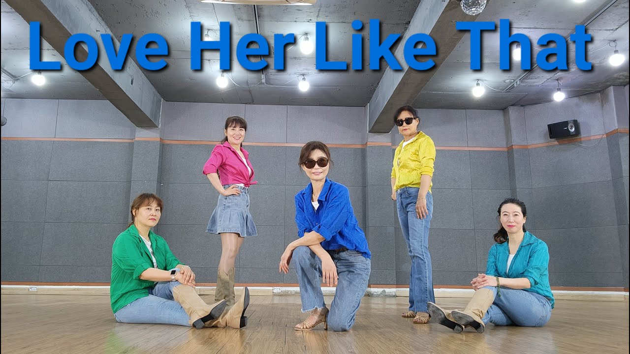 Love Her Like That line dance (Intermediate) Demo - YouTube