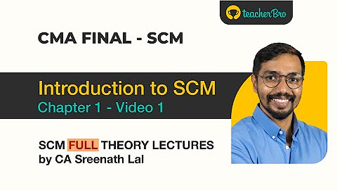 CMA Final SCM - Theory lectures - YouTube