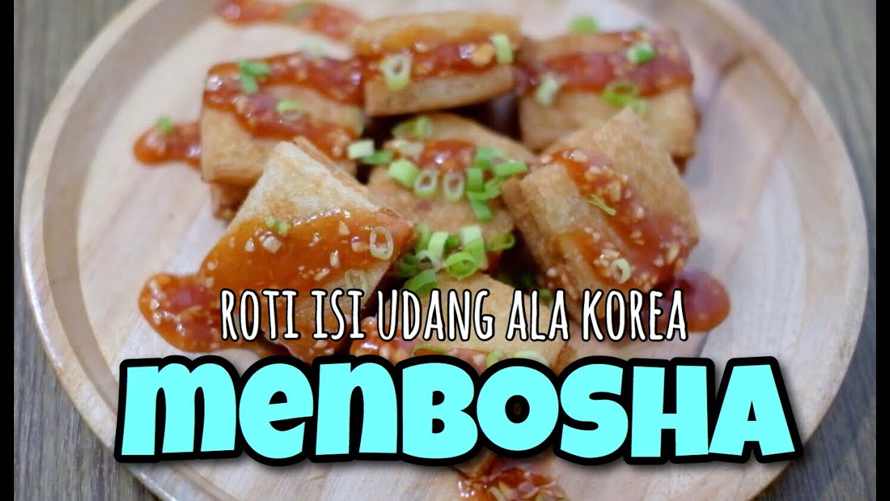 Baru! MENBOSHA Roti Tawar Isi Udang ala Korea yang Mudah, Praktis, dan ...
