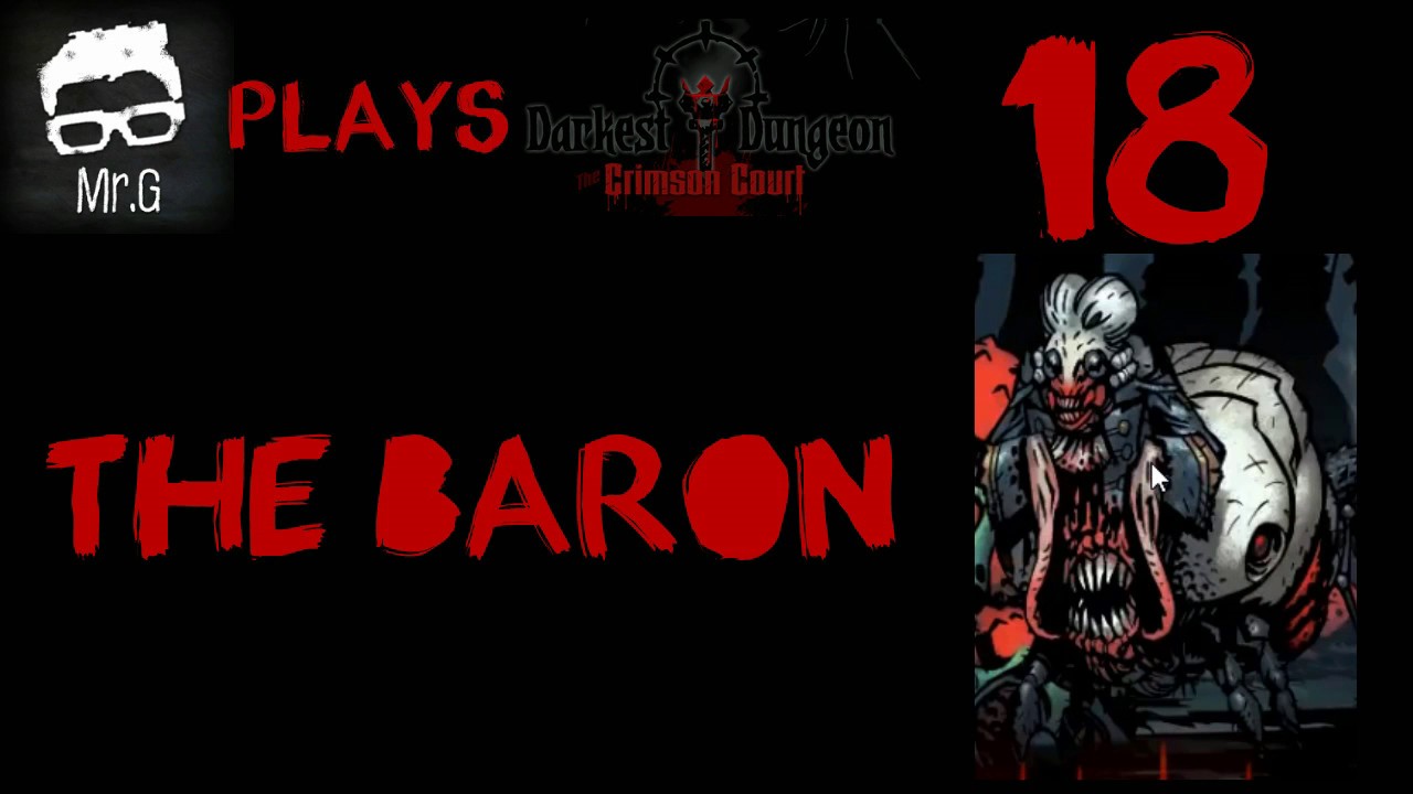 Darkest Dungeon the Crimson Court DLC -- The Baron #18 - YouTube