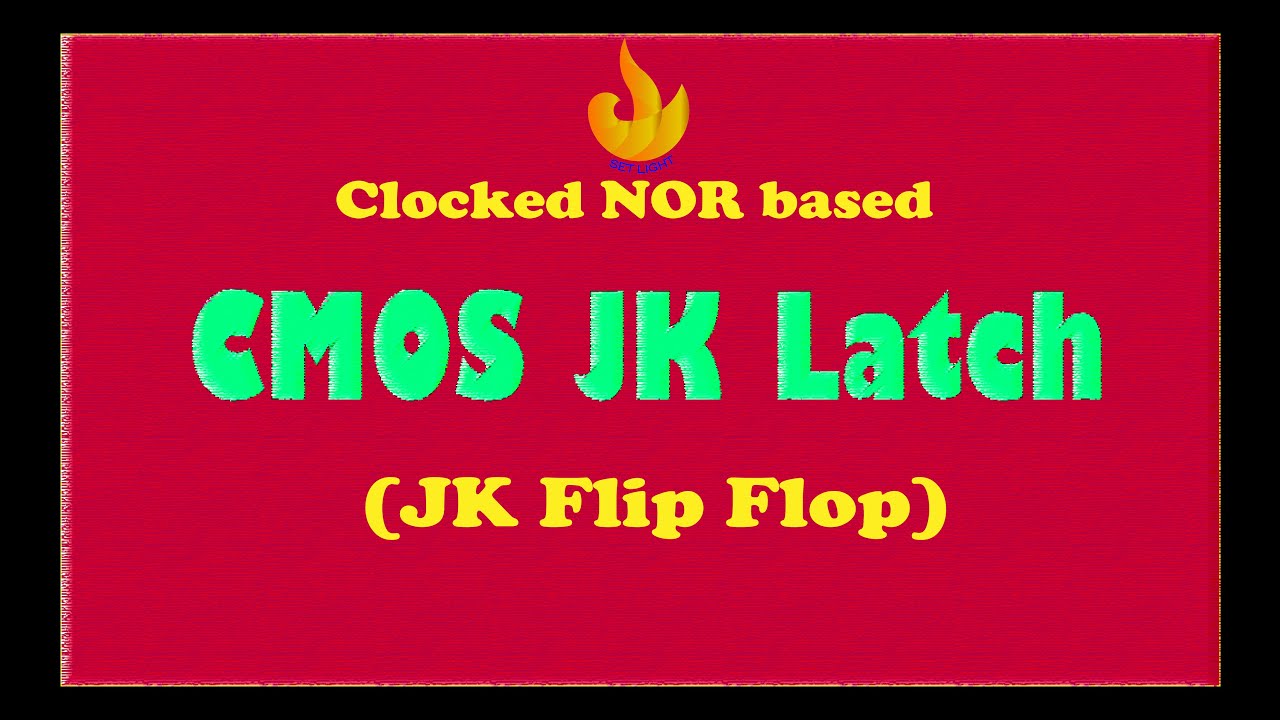 CMOS Clocked JK Latch, JK Flip Flop using CMOS - YouTube