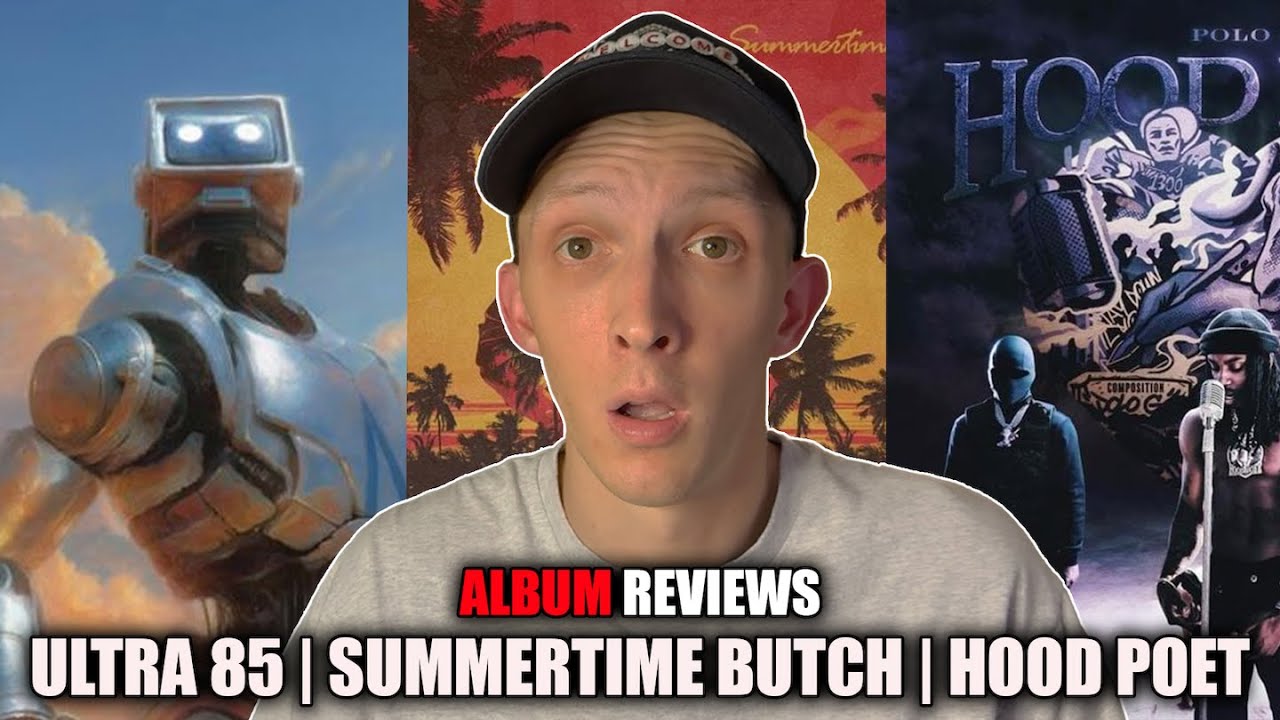 Ultra 85, Hood Poet & Summertime Butch ALBUM REVIEWS | Off the Top ...