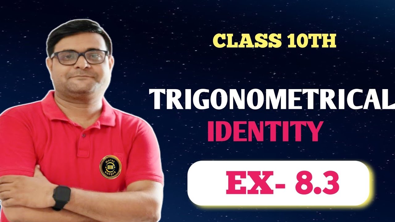 Identities Class 10 | NCERT Chapter 8 | Trigonometry Class 10 maths ...