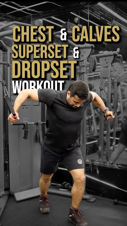 Chest & Calves Superset & Dropset Workout #shorts - YouTube