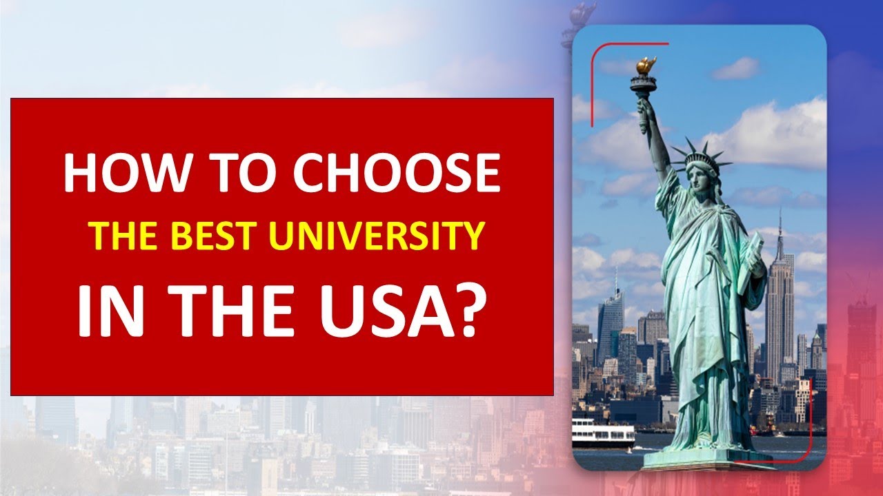 HOW TO CHOOSE THE BEST UNIVERSITY IN THE USA? - YouTube