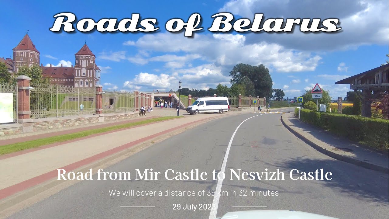 Roads of Belarus 4K | Road from Mir Castle to Nesvizh Radziwiłł Castle ...