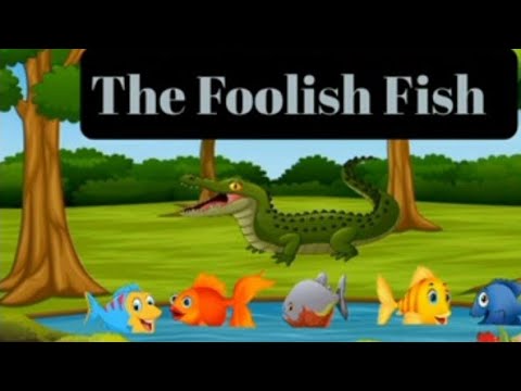 The Foolish Fish 🐟🐟 || English stories || Moral stories - YouTube