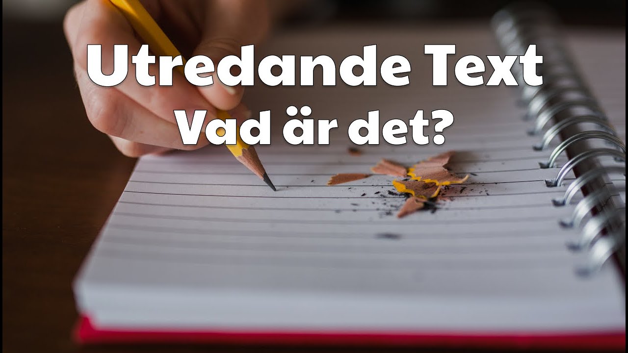 Vad är en utredande text? (Svenska) - YouTube