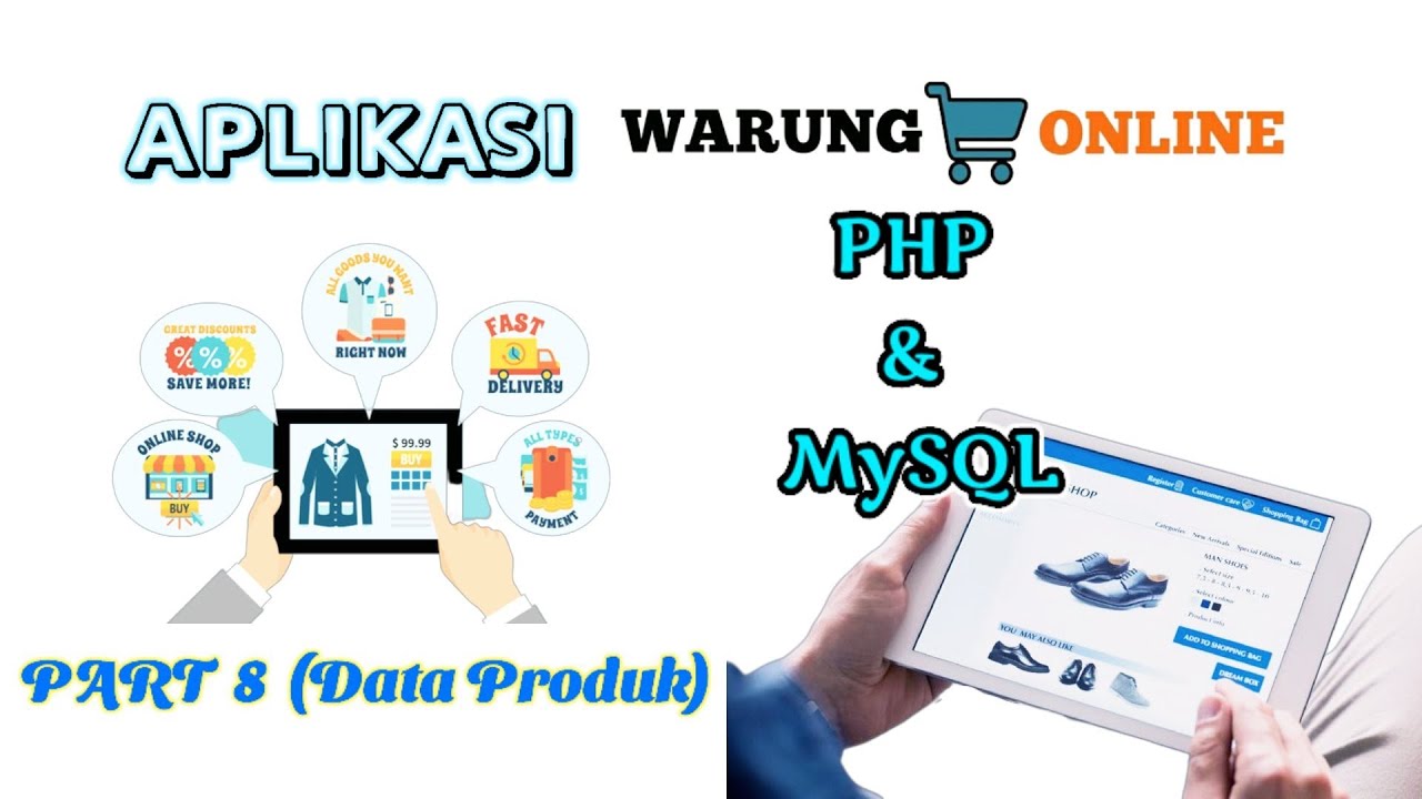 Cara Membuat Aplikasi Warung Online Berbasis Web Dengan Php Dan Mysql Part 8 Data Produk Youtube
