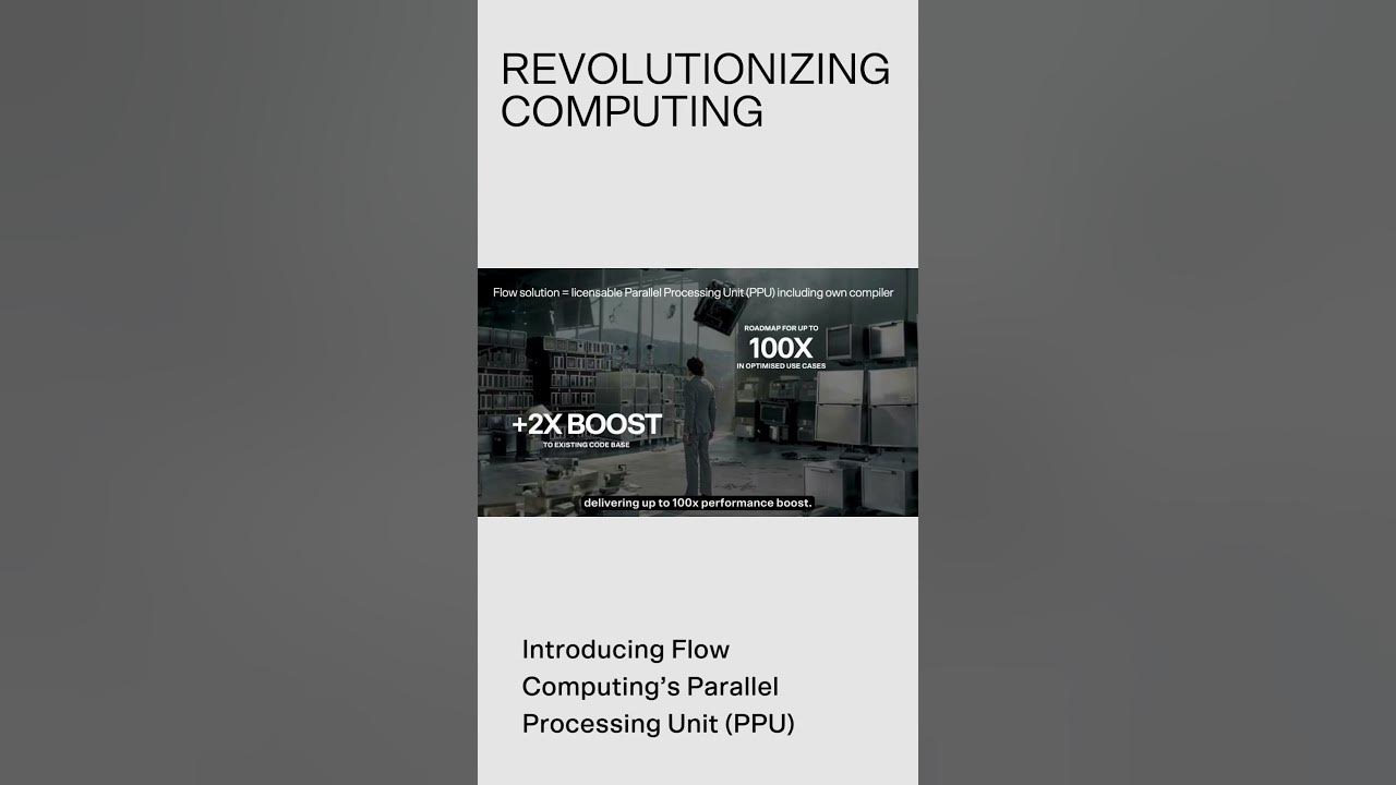 Revolutionizing Computing: Introducing Flow Computing’s Parallel Processing Unit (PPU) - YouTube