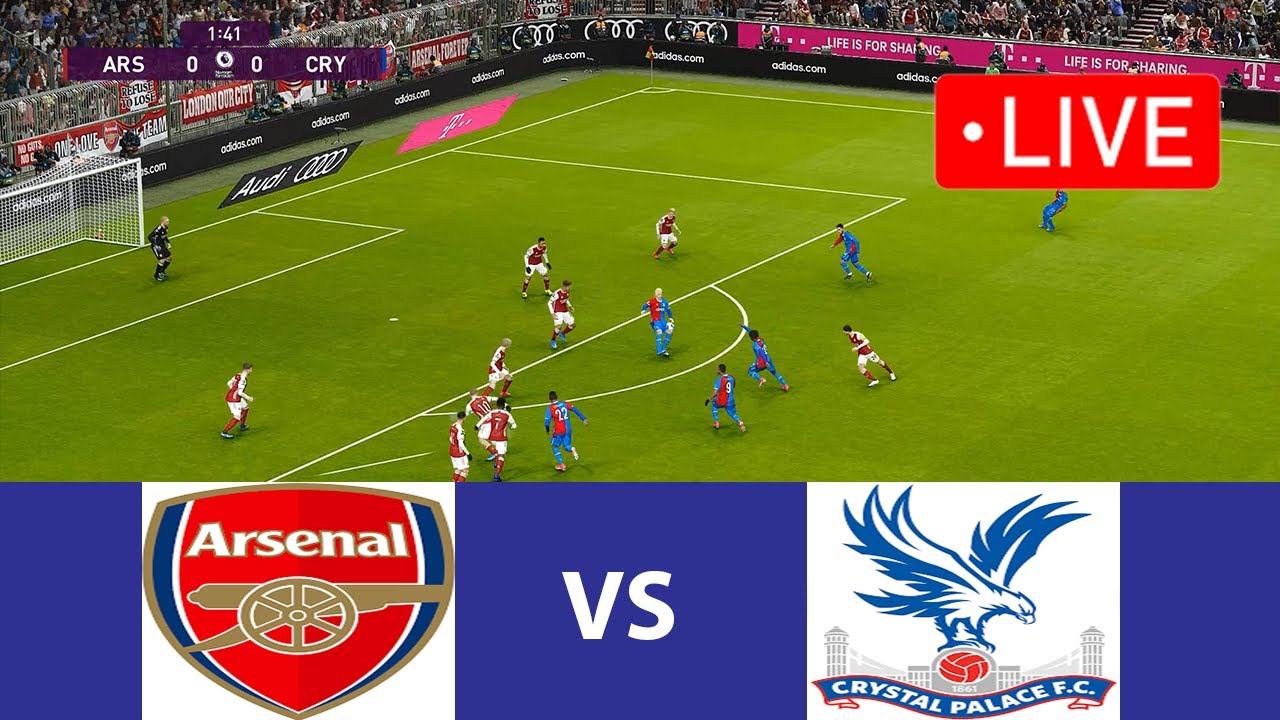 🔴LIVE: Arsenal vs Crystal Palace | Premier League I Arsenal Football ...