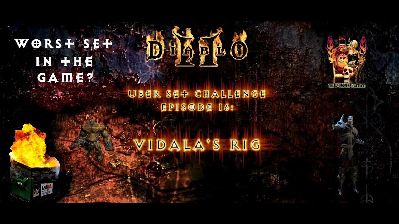 Diablo 2 Uber Set Challenge Ep 16 Vidalas Rig - YouTube