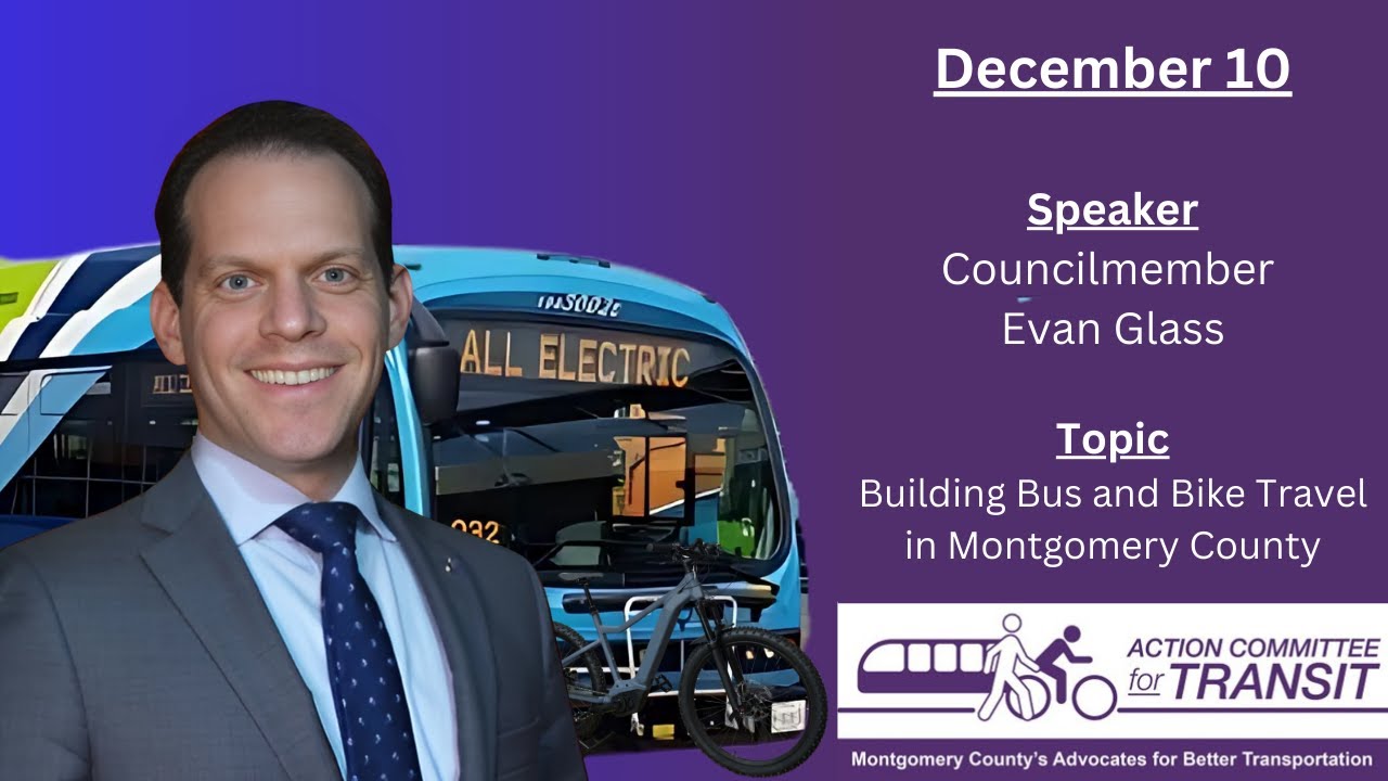 Councilmember Evan Glass: Building Bus and Bike Travel in Montgomery ...