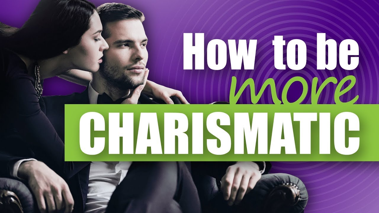 5 strategies to be effortlessly CHARMING MEN - How to ensure you’ll be ...