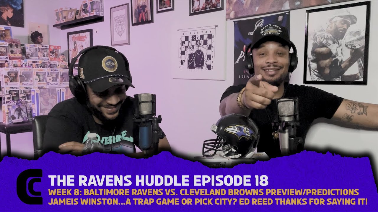 The Ravens Huddle Episode 18: Ravens vs. Browns PREVIEW! Jameis Winston ...