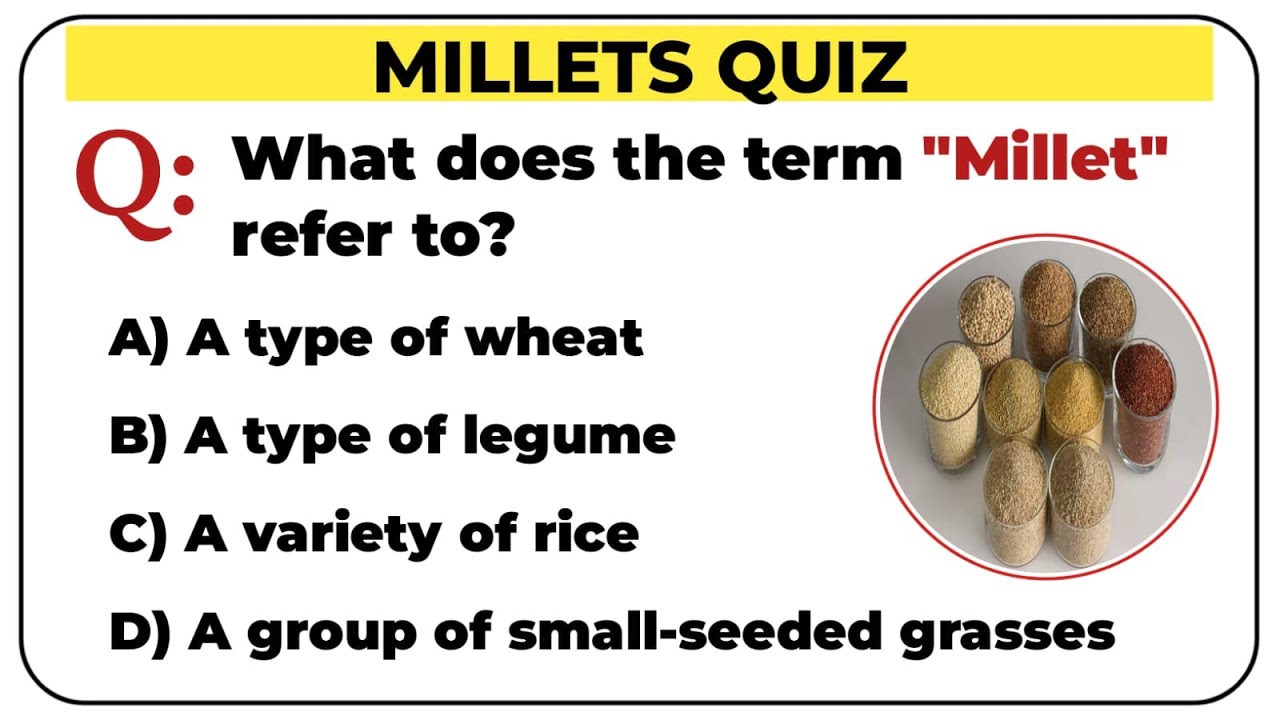 Millets Quiz Questions and Answers | Millets of India | GK Questions on ...