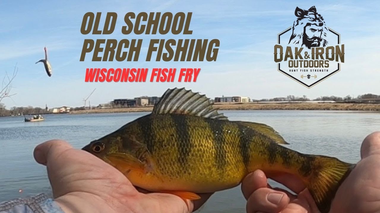 Old School Perch Fishing for a Wisconsin Fish Fry - YouTube