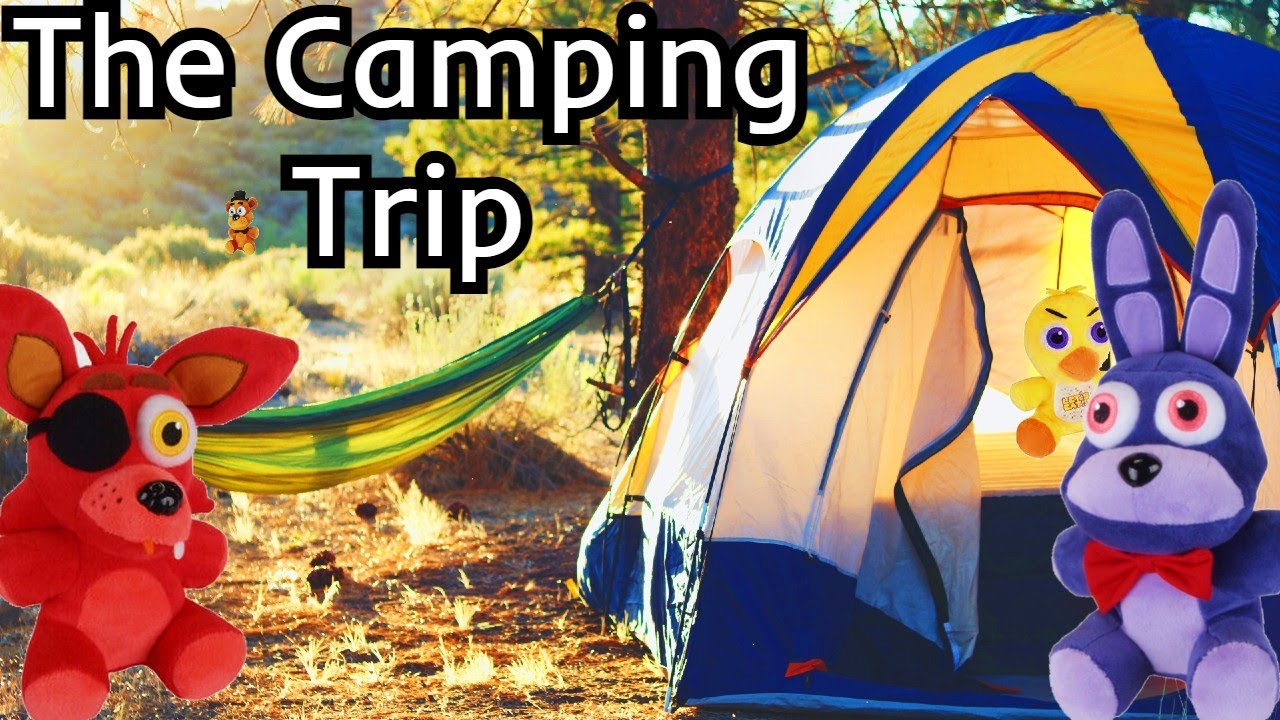 FNaF Plush - Camping Adventures - YouTube