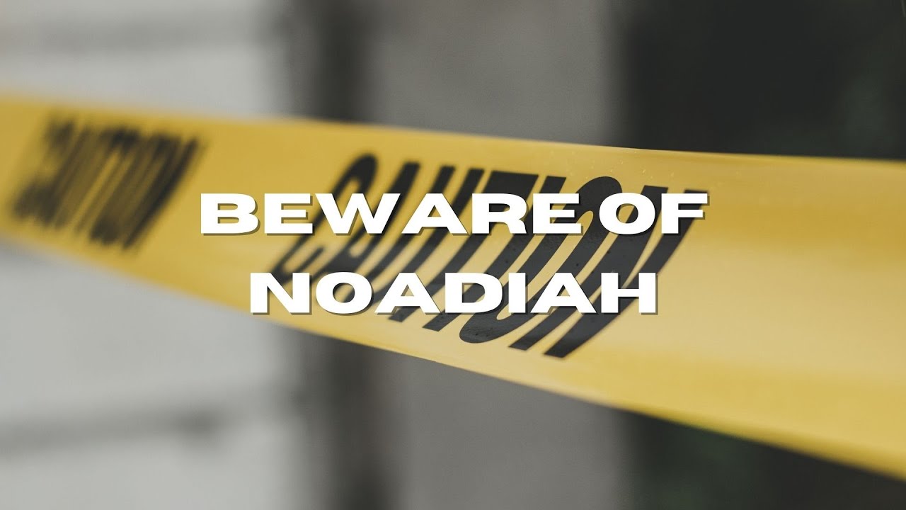 Beware of Noadiah - Bro Bryan Laney - YouTube