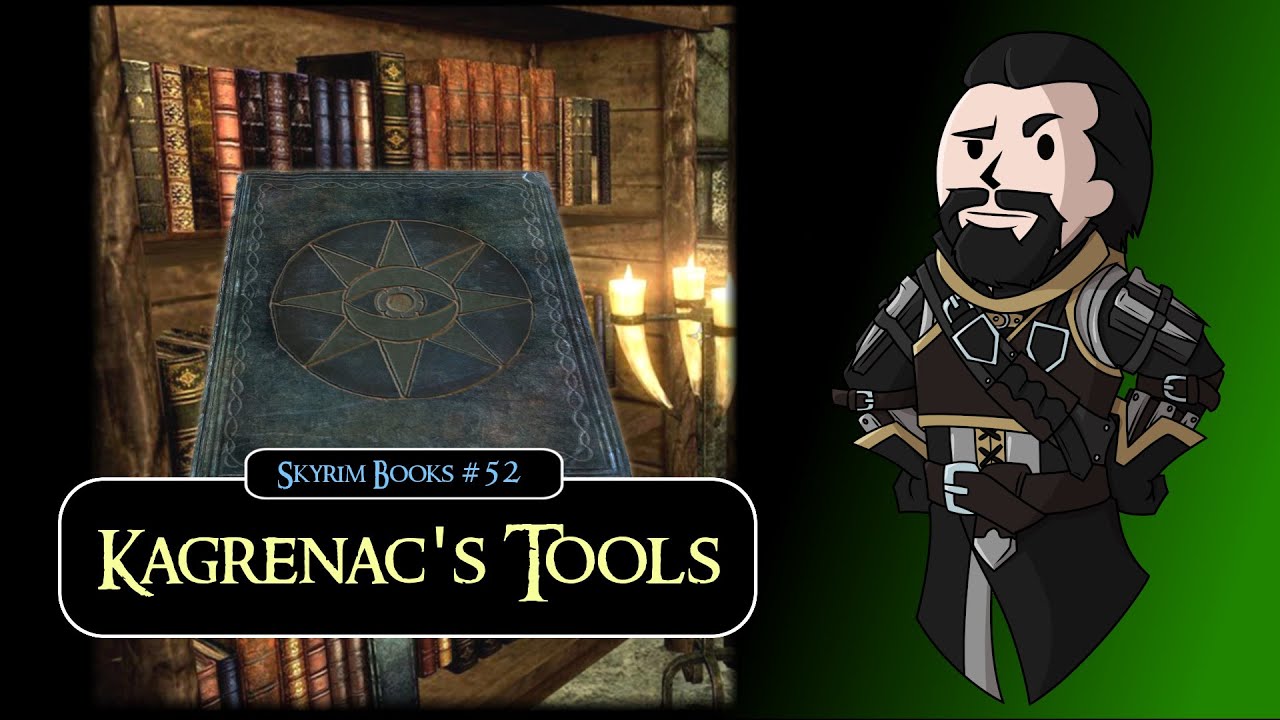 SKYRIM Books #52 : Kagrenac's Tools - YouTube