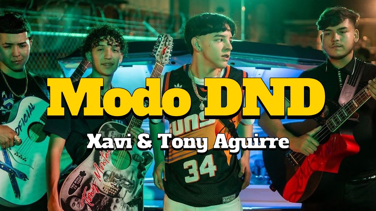 Modo DND - Xavi & Tony Aguirre - YouTube