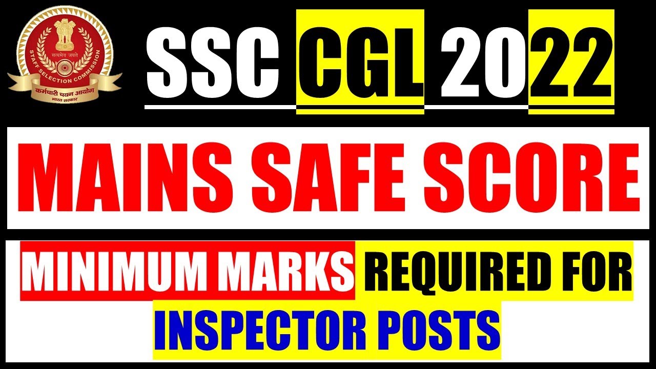 Safe Score for SSC CGL 2022 Tier 2 Mains | Minimum Marks Required for ...