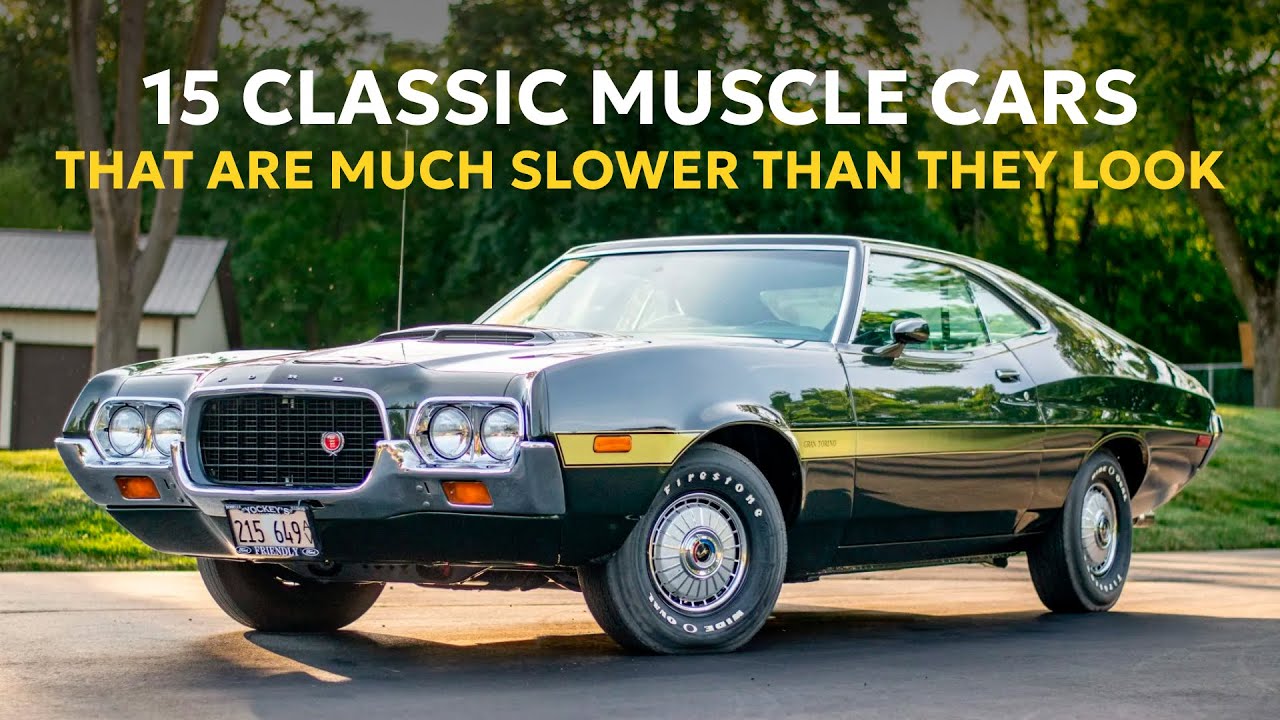 🔥 15 Classic Muscle Cars That Are Much Slower Than They Look 🔥 - YouTube