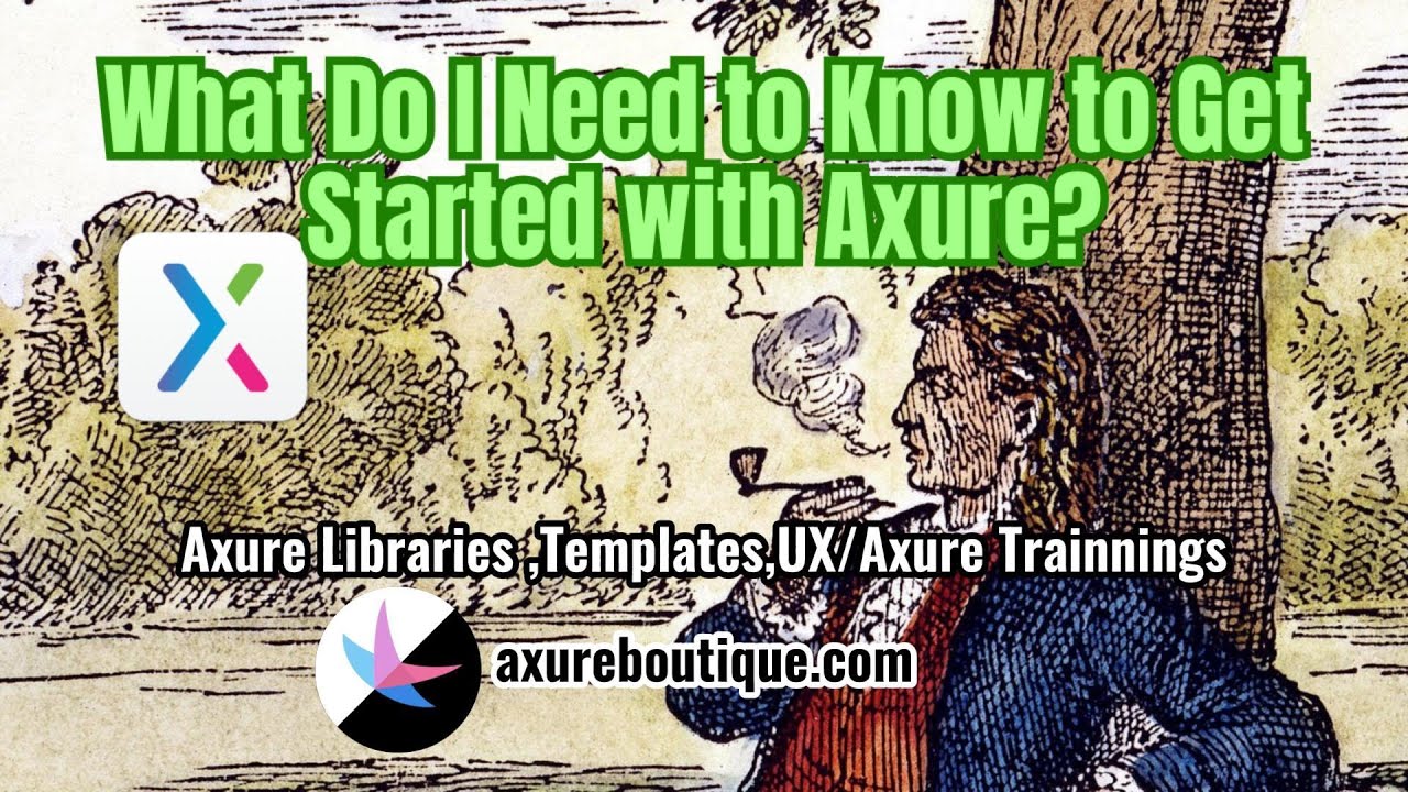 What Do I Need to Know to Get Started with Axure? - YouTube