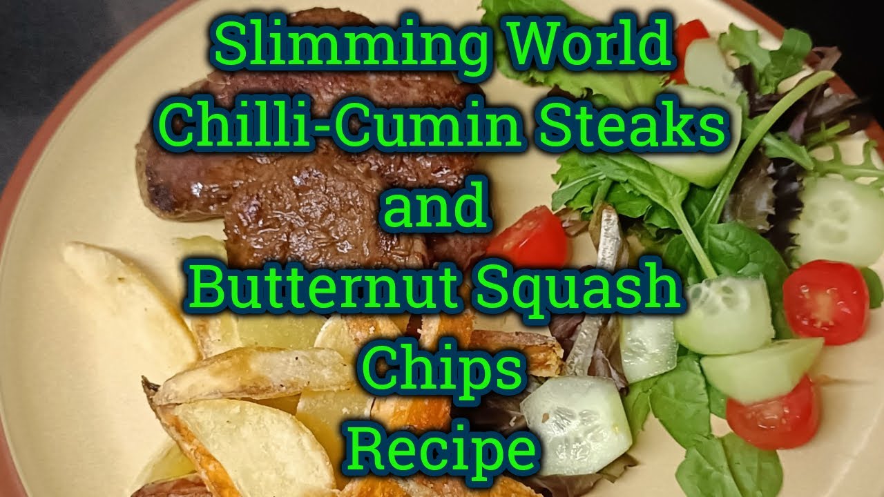 Slimming World Chilli-Cumin Steaks with Squash Chips Recipe - YouTube