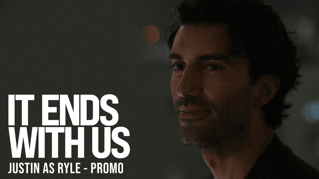 IT ENDS WITH US | Ryle | Catch the Preview | In Cinemas August 8 - YouTube