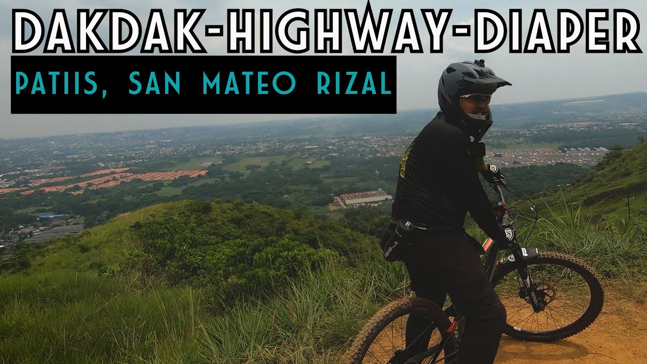 Dakdak-Highway-Diaper | Patiis, San Mateo Rizal | RON MORENO - YouTube
