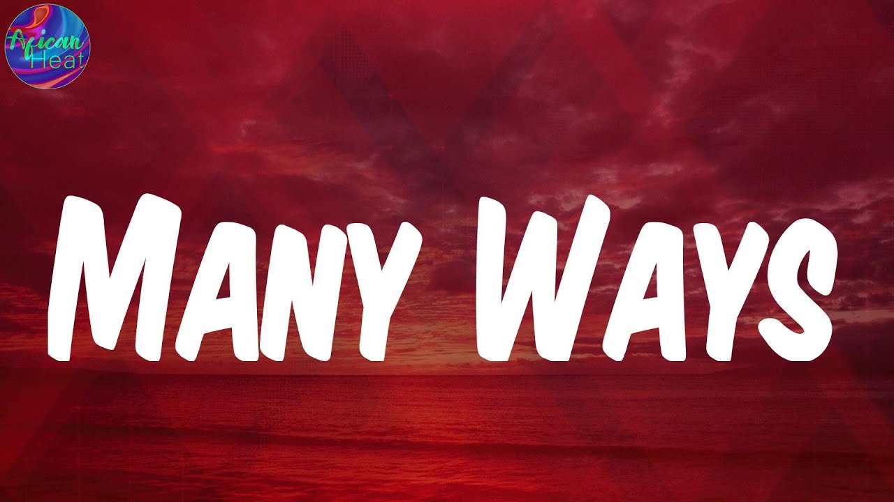 Many Ways (feat. Wizkid) (Lyrics) - BNXN fka Buju - YouTube