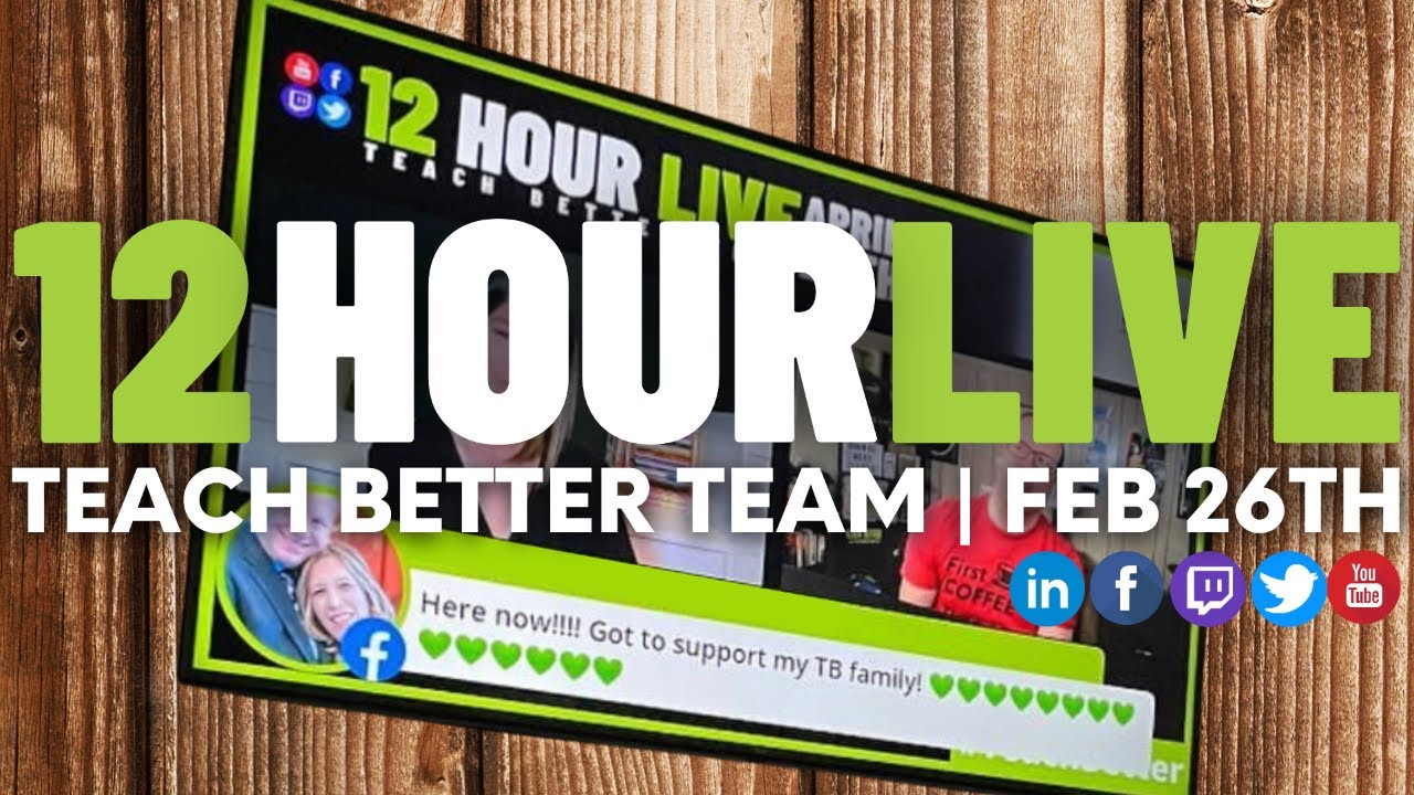12 Hour Live Event! Join us all day! #TeachBetter - YouTube
