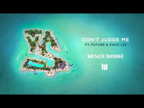 Ty Dolla $ign   Don't Judge Me ft  Future & Swae Lee Official Audio