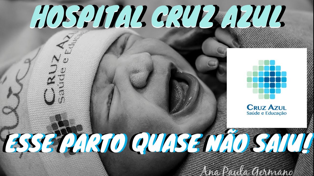 Hospital Cruz Azul - São Paulo/SP | Fotografo de Parto Credenciado ...