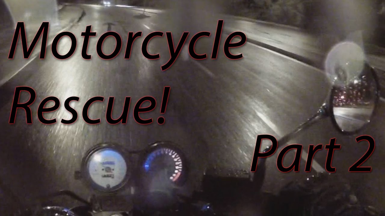 Motorcycle Rescue Part 2 - YouTube