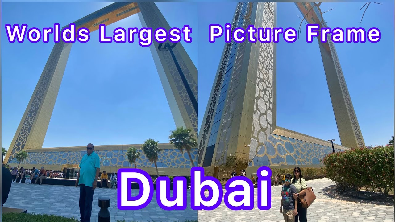Worlds Largest picture frame #dubai - YouTube