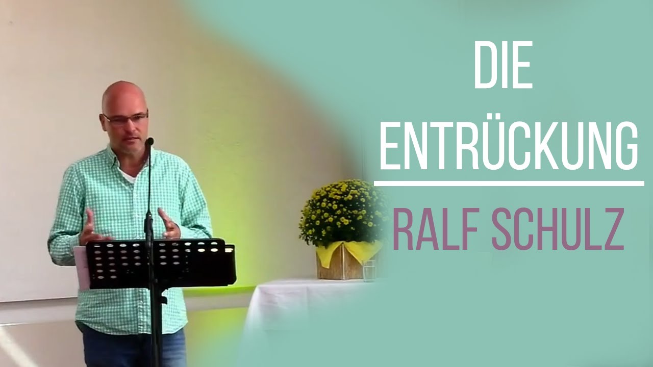 Die Entrückung | Ralf Schulz - YouTube