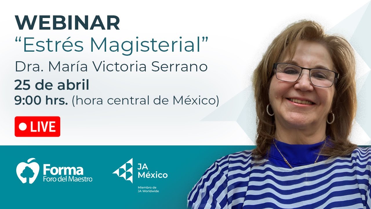Webinar "Estrés Magisterial" con la Dra. María Victoria Serrano | FORMA ...