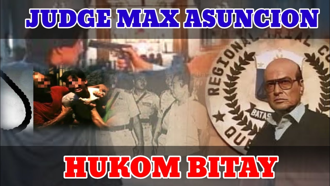 Ganito pala kalupit humatol ang HUKOM BITAY | Judge Maximian Asuncion ...