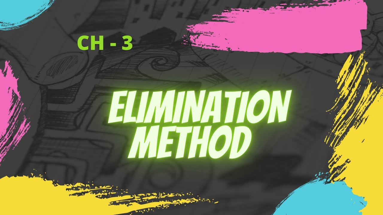 Elimination method|Class 10| Pair of linear Equations - YouTube