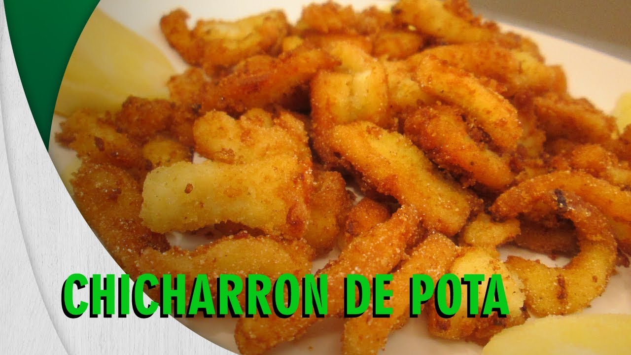 RECETA: Chicharrón de Pota .... muy fácil y rico - YouTube