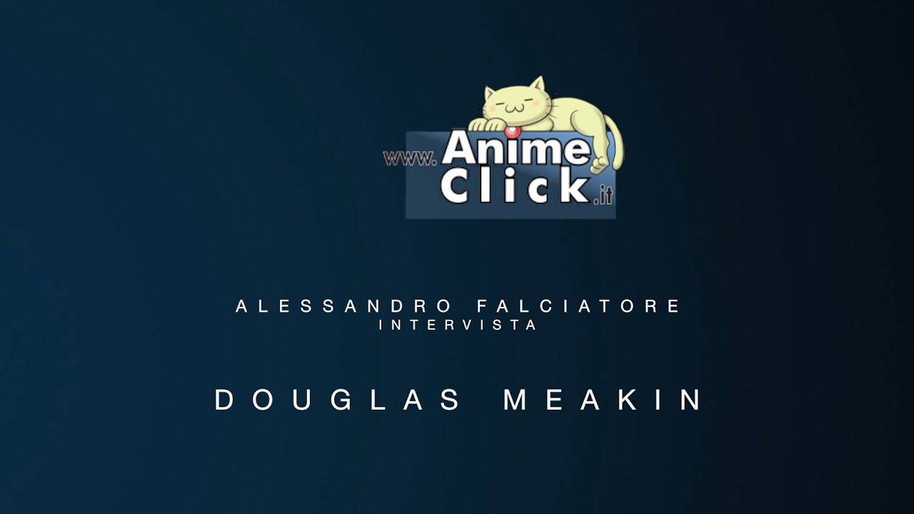 Intervista a Douglas Meakin - YouTube
