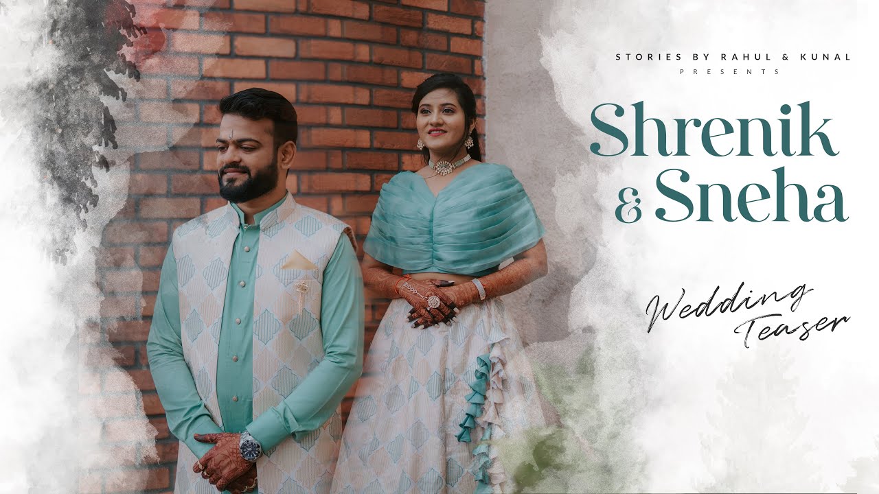 Wedding Teaser of Shrenik & Sneha | Chennai | Stories By Rahul & Kunal ...