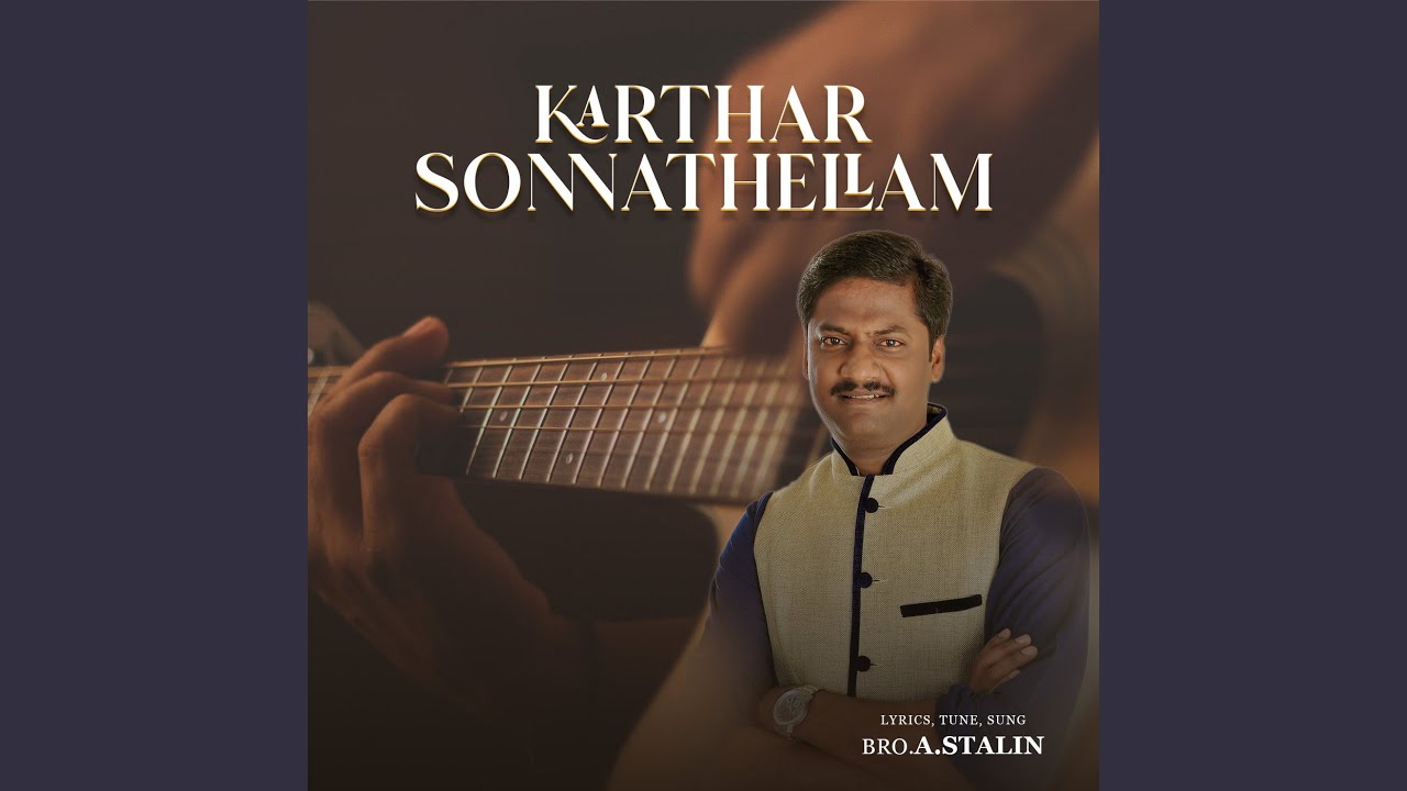 Karthar Sonnathellam - YouTube