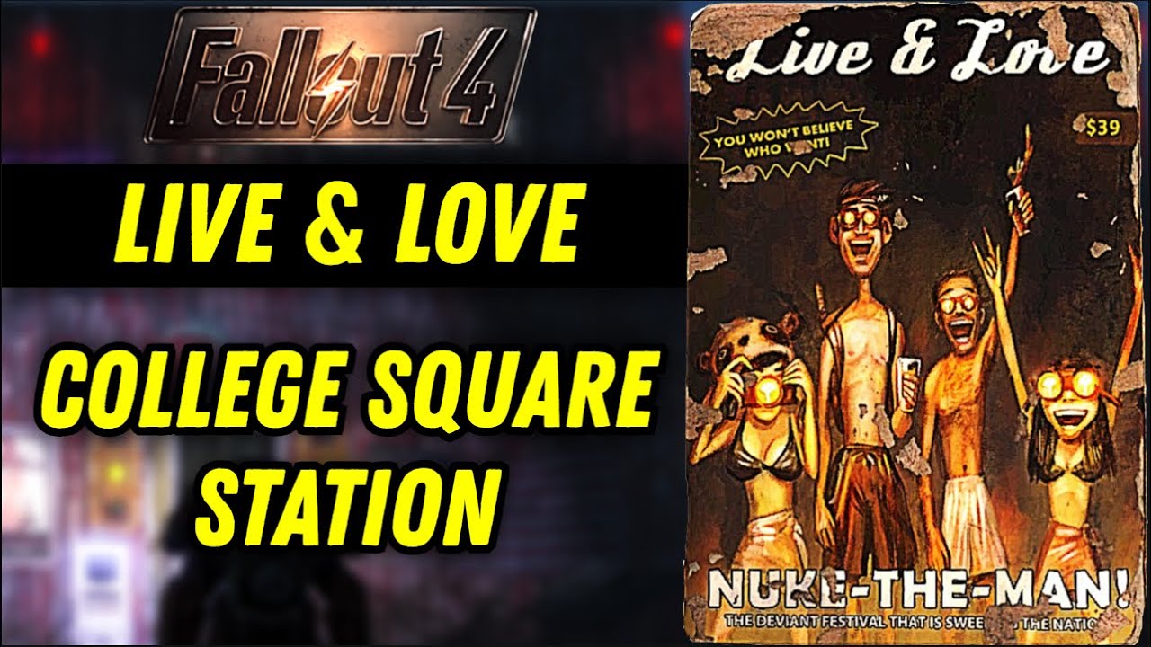 [ Fallout 4 Magazine ] [ Live & Love ] College Square station - YouTube