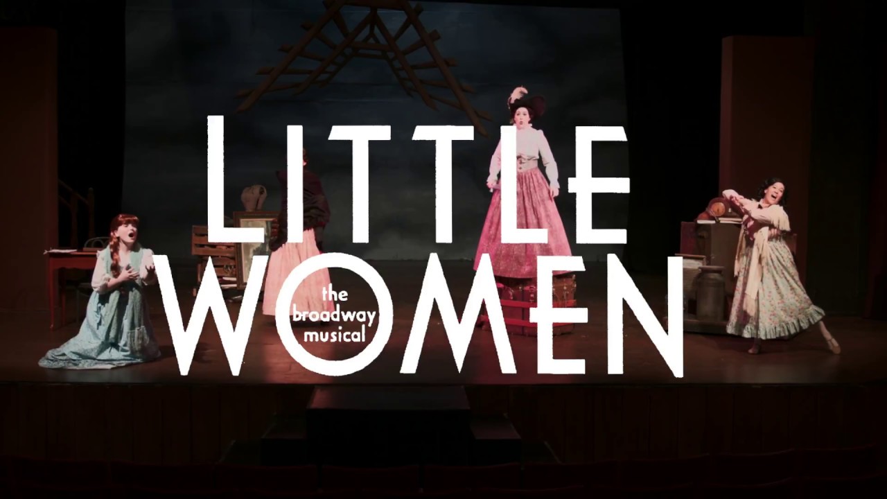 Little Women, The Musical - YouTube