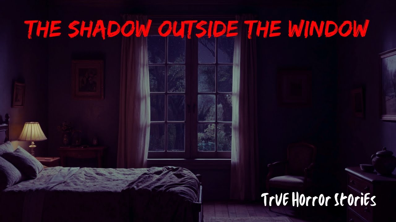 The Shadow outside the window - true Horror Stories - YouTube