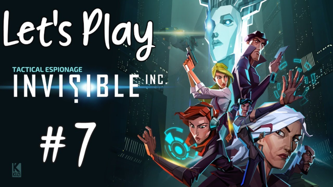 Let's Play - Invisible, Inc. #7 - YouTube